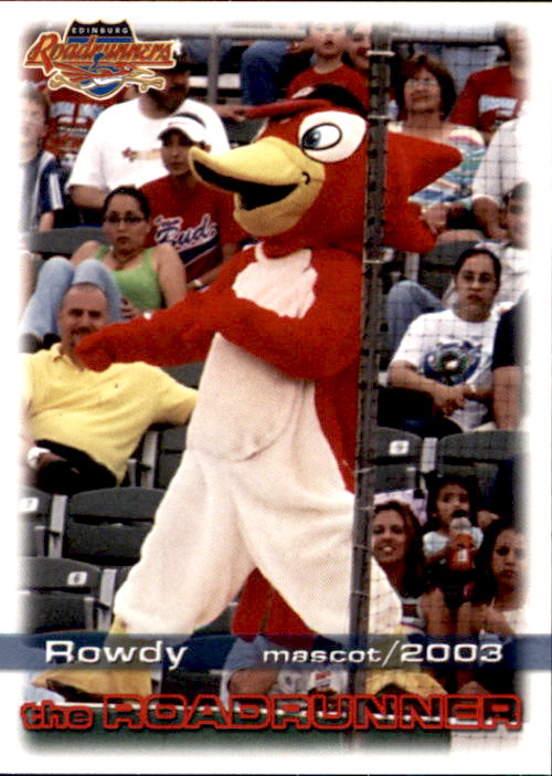 2003 Edinburg Roadrunners Grandstand #30 Rowdy the Roadrunner MASCOT ...