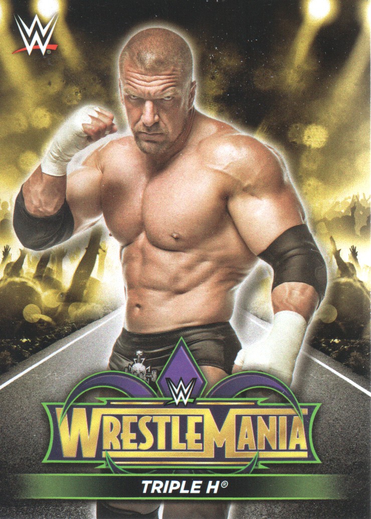 2018 Topps WWE Road to WrestleMania WrestleMania 34 Roster #R6 Triple H ...
