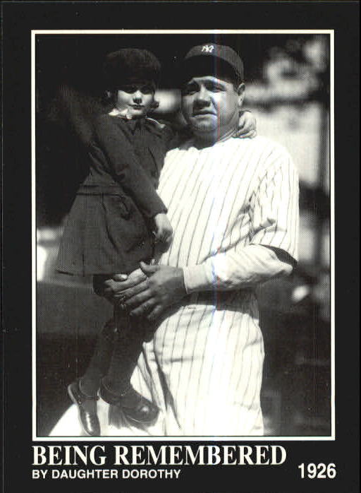1992 Megacards Babe Ruth #151 Babe Ruth BEING REMEMBERED R11496* - NM-MT