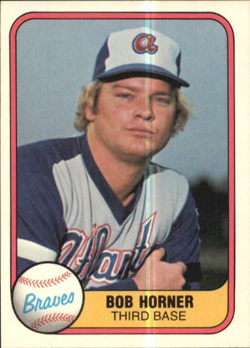 1981 Fleer #244 Bob Horner BRAVES R13937 - NM-MT