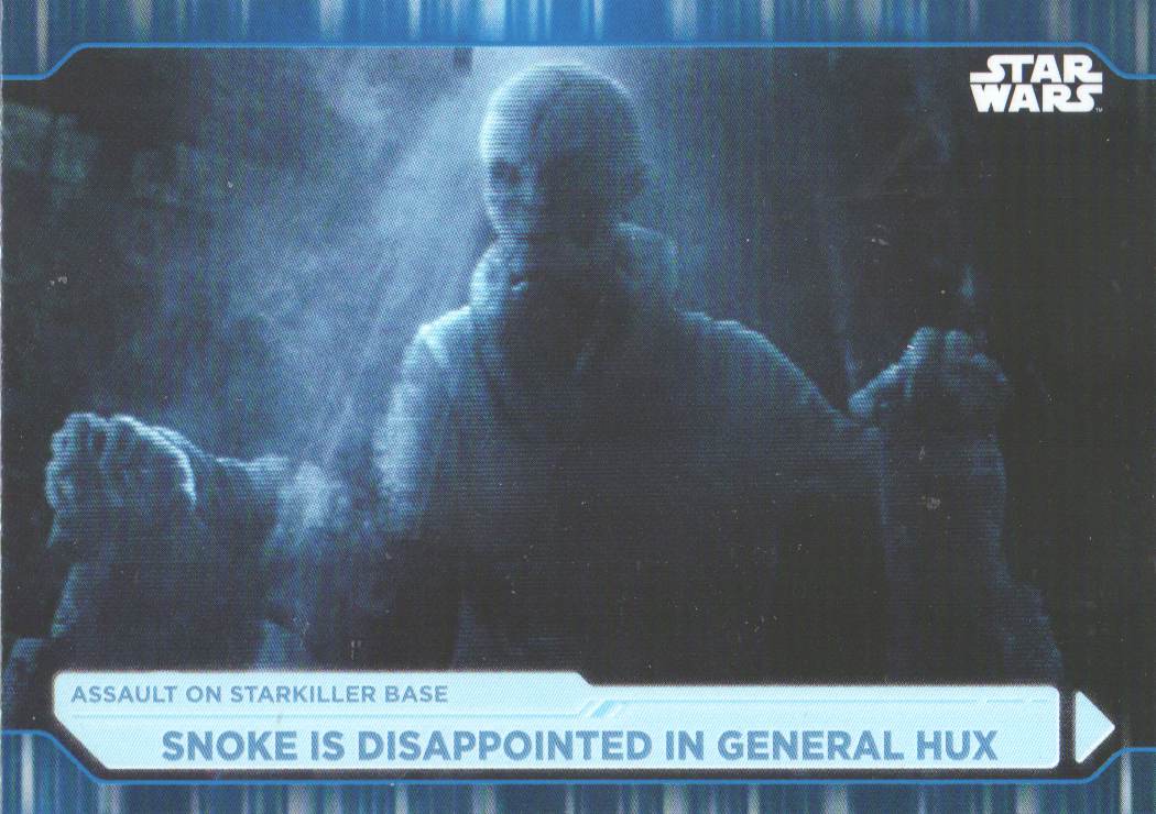 2021 Topps Star Wars Battle Plans Blue #99 Snoke Is Disappointed In ...