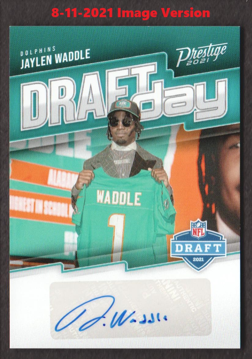 2021 Prestige Draft Day Signatures #6 Jaylen Waddle - #DDS-JW AUTOGRAPH ...