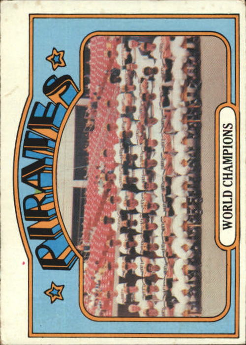 1972 Topps #1 Pirates Team Card World Champions PIRATES VG G17061 - VG