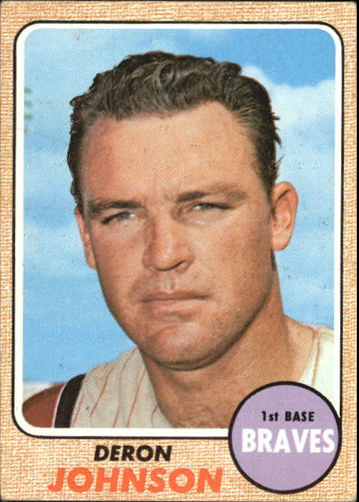 1968 Topps #323 Deron Johnson EXCELLENT ATLANTA BRAVES D12666 - EX