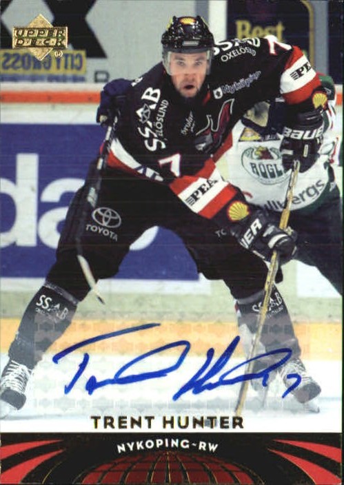 2004-05 UD All-World Autographs #72 Trent Hunter - NM-MT
