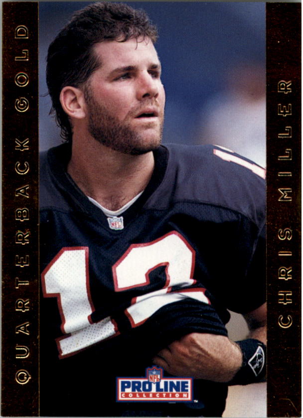 1992 Pro Line Portraits QB Gold #13 Chris Miller - NM-MT