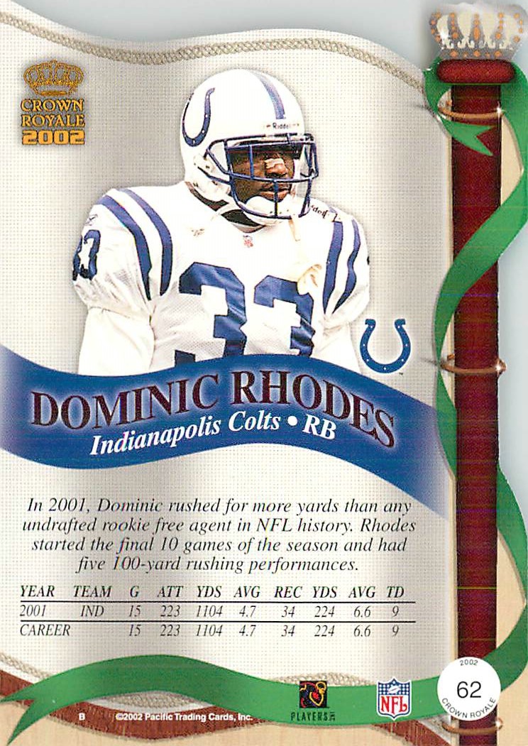 2002 Crown Royale #62 Dominic Rhodes - NM-MT