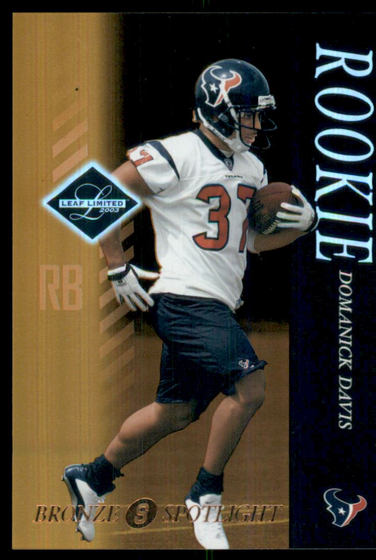2003 Leaf Limited Bronze Spotlight #108 Domanick Davis - NM-MT