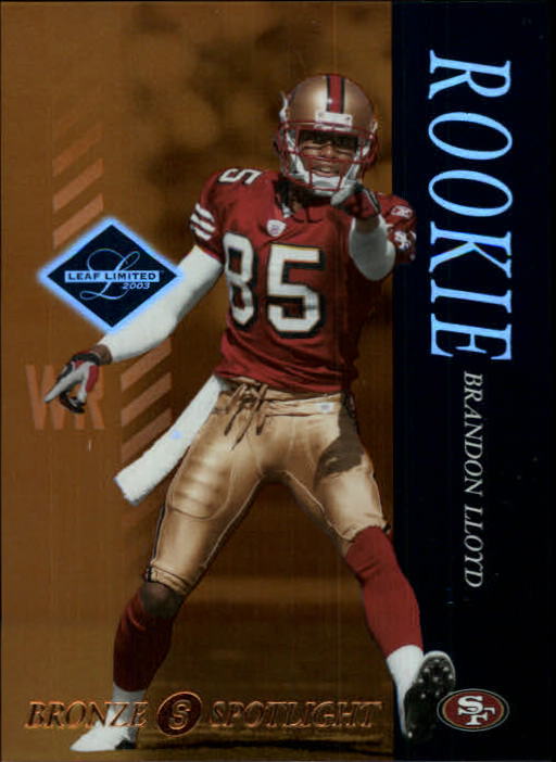 2003 Leaf Limited Bronze Spotlight #117 Brandon Lloyd - NM-MT