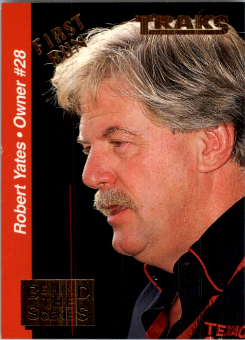 1995 Traks Behind The Scenes First Run #BTS12 Robert Yates - NM-MT ...