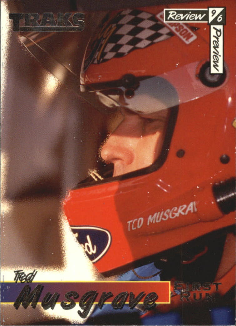 1996 Traks Review and Preview First Run #18 Ted Musgrave - NM-MT