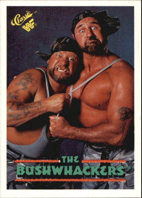 1990 Classic WWF History of WrestleMania #148 Bushwhackers - NM-MT