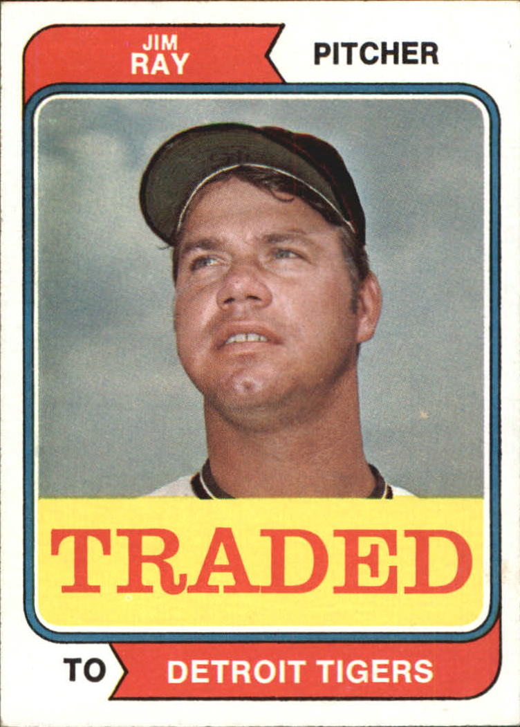 1974 Topps Traded #458T Jim Ray - NM - Burbank Sportscards | Beckett ...