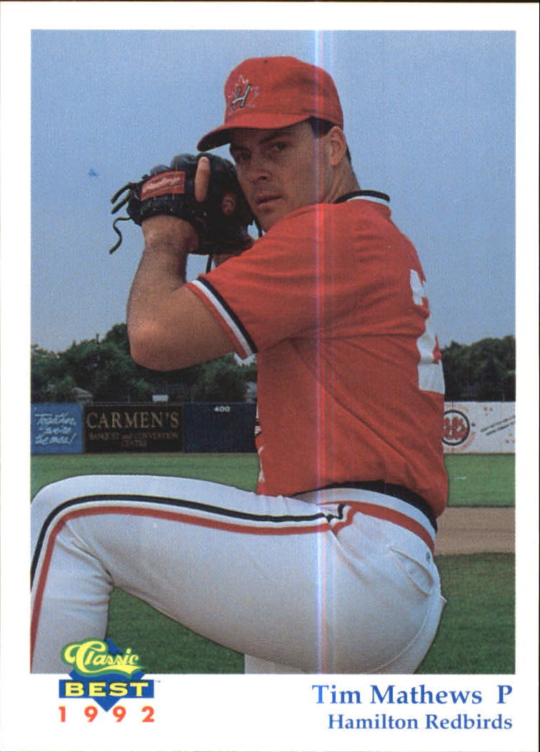 1992 Hamilton Redbirds Classic/Best #19 Tim Mathews - NM-MT