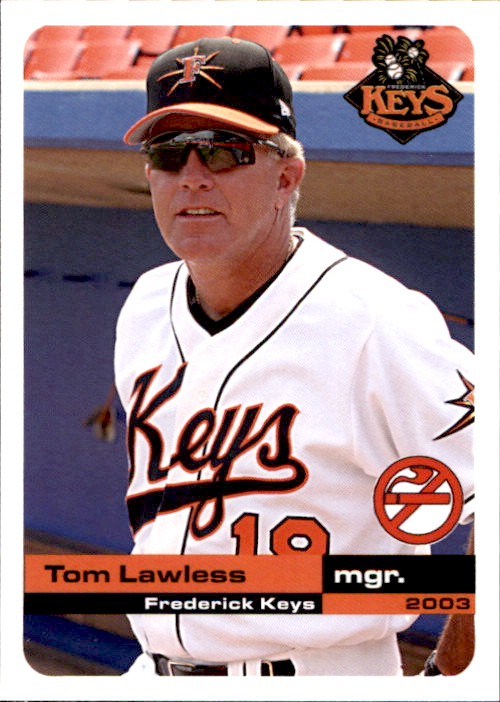 2003 Frederick Keys No Smoking Logo Grandstand #1 Tom Lawless MGR - NM