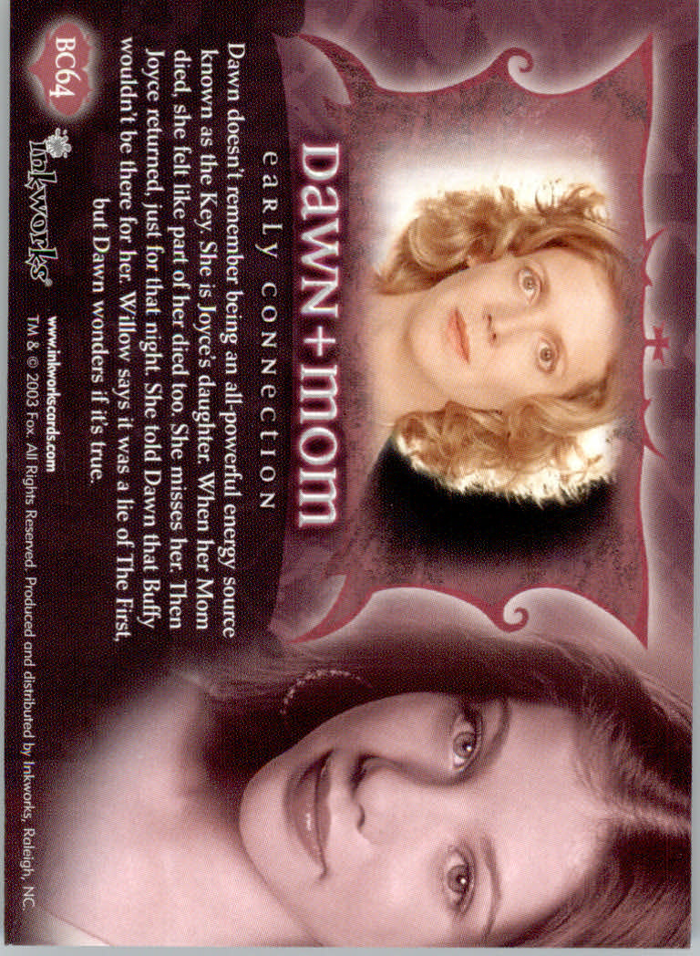 2003 Inkworks Buffy the Vampire Slayer Connections Parallel #BC64 Dawn and Mom - Early - NM-MT