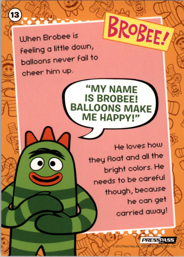 2012 Press Pass Yo Gabba Gabba #13 Brobee - NM-MT