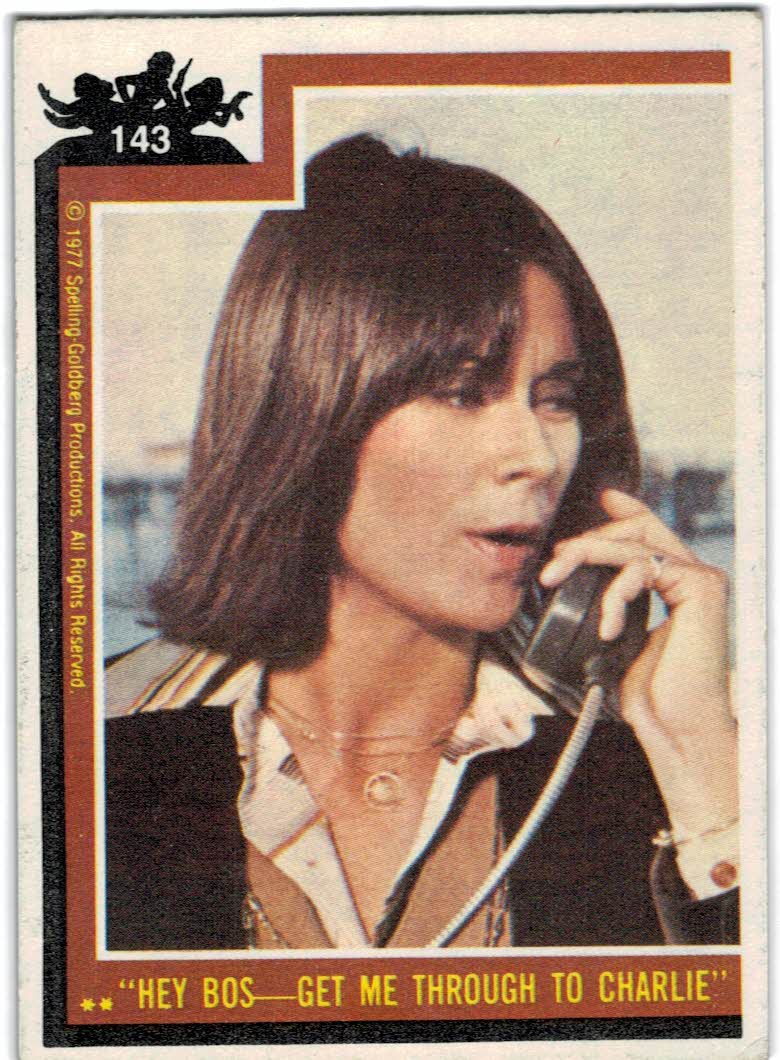 1977 Topps Charlie's Angels #143 Hey Bos - Get Me Through to Charlie - EX