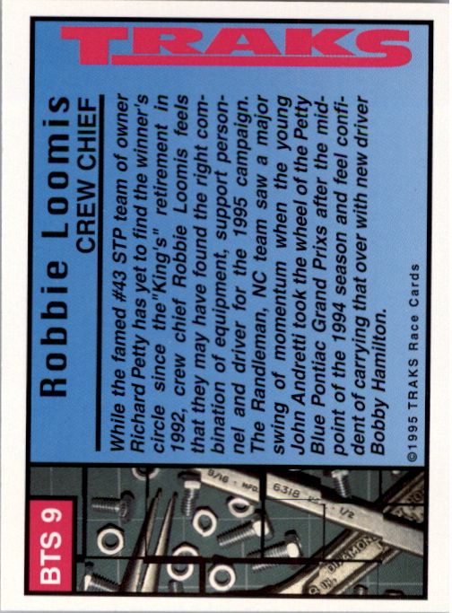 1995 Traks Behind The Scenes Silver Retail #BTS9 Robbie Loomis - NM-MT