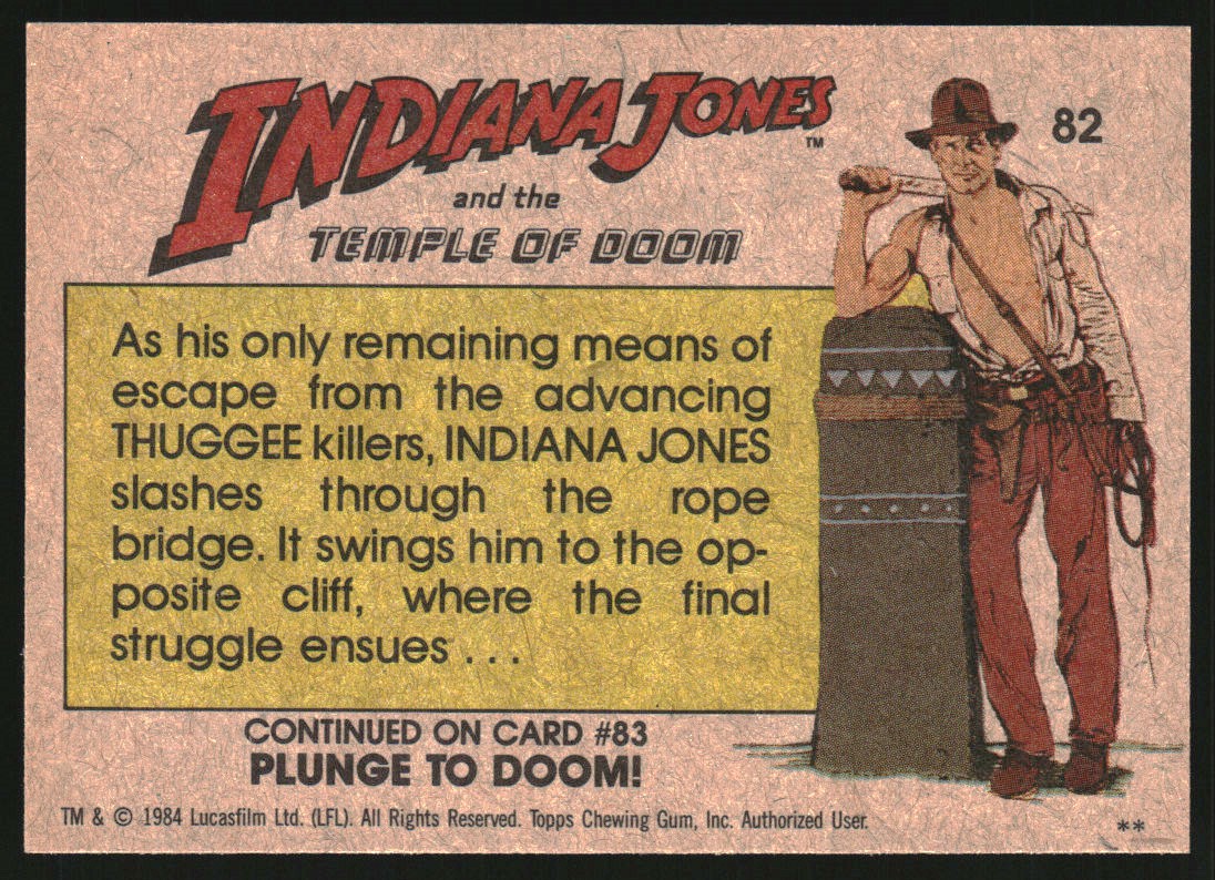 1984 Topps Indiana Jones and the Temple of Doom #82 The Bridge - Cut ...