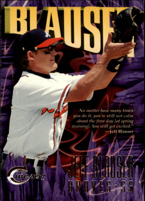1997 Circa #94 Jeff Blauser - NM-MT