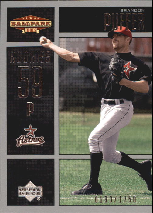 2002 Upper Deck Ballpark Idols #203 Brandon Puffer ROO RC - NM-MT ...