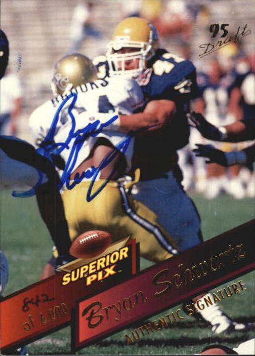 1995 Superior Pix Autographs #61 Bryan Schwartz/6000 - NM-MT
