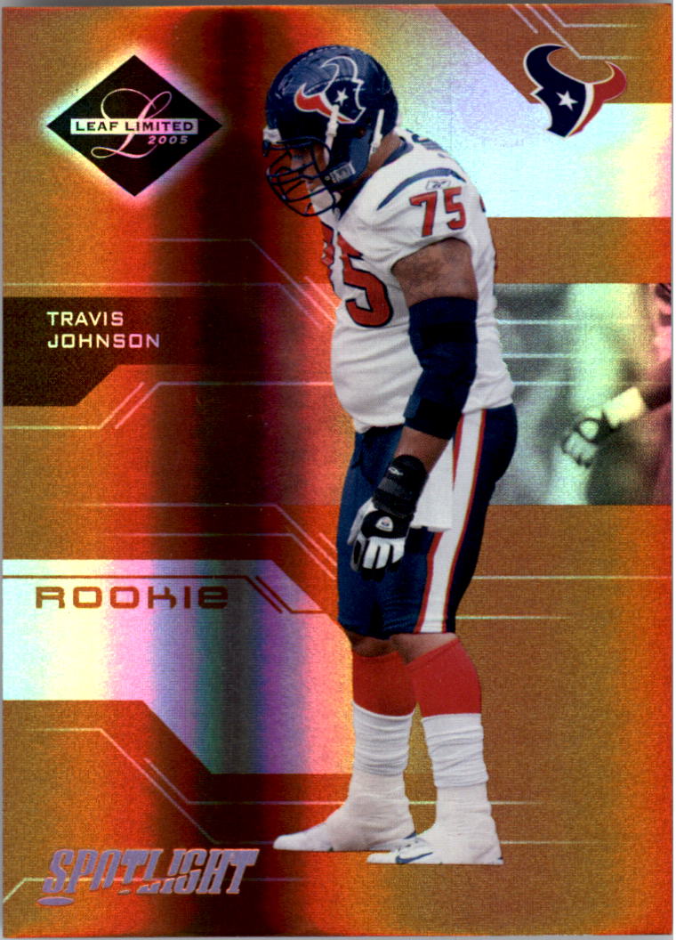 2005 Leaf Limited Bronze Spotlight #200 Travis Johnson - NM-MT