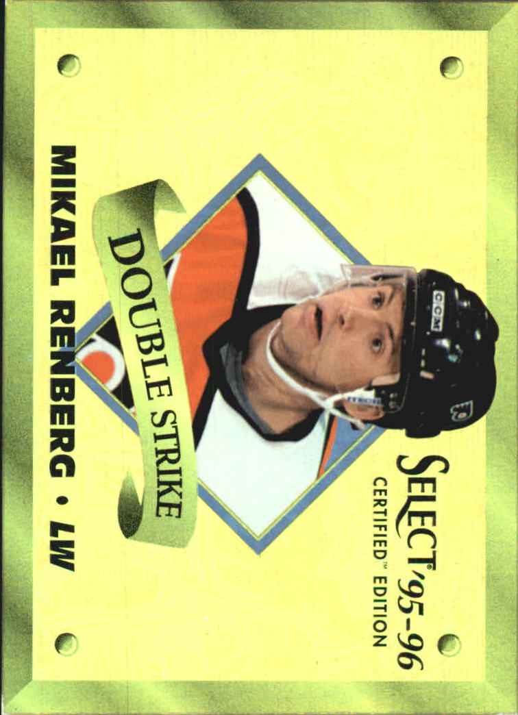 1995-96 Select Certified Double Strike Gold #12 Mikael Renberg - NM-MT