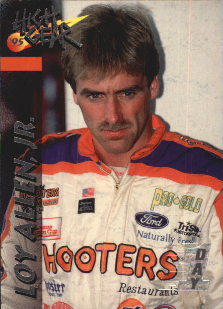 1995 Wheels High Gear Day One #30 Loy Allen Jr. - NM-MT