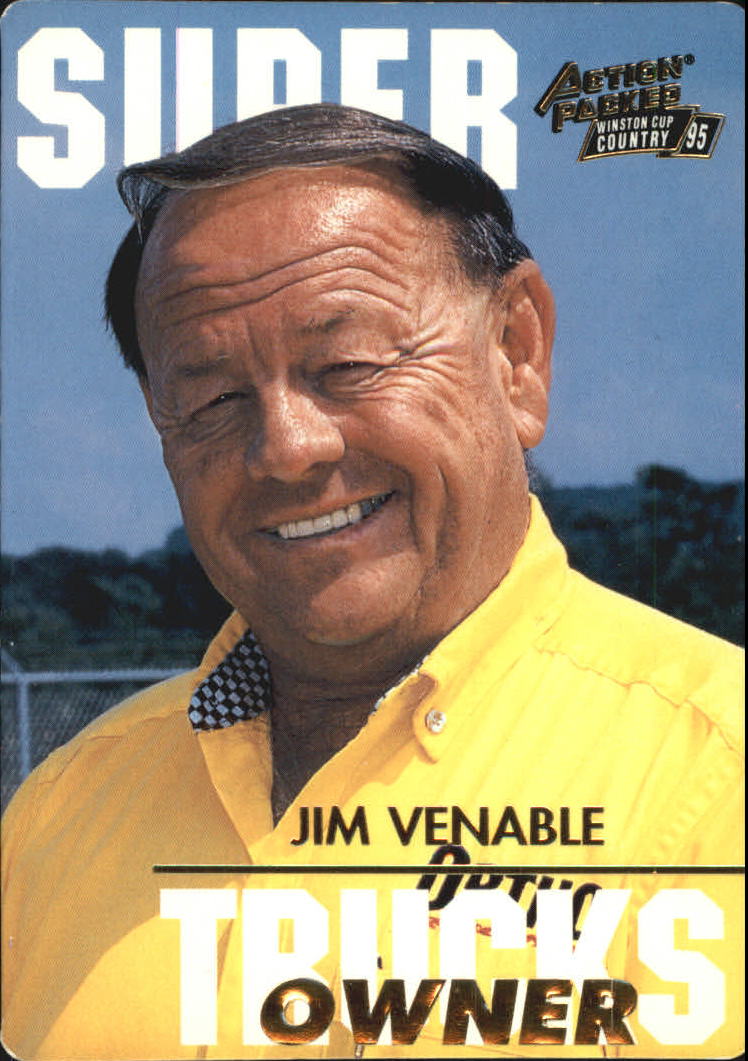 1995 Action Packed Country #100 Jim Venable STO - NM-MT