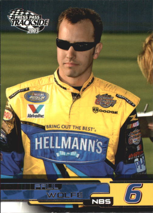 2005 Press Pass Trackside #39 Paul Wolfe - NM-MT