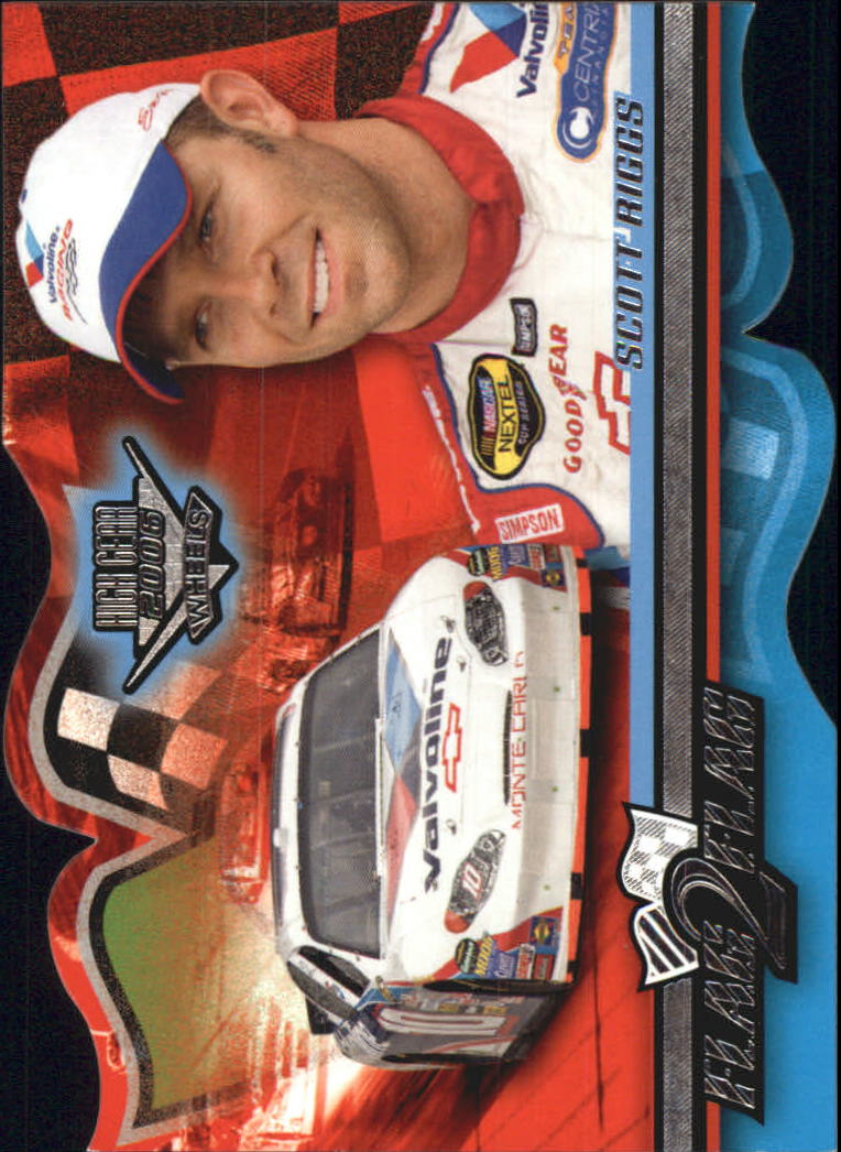 2006 Wheels High Gear Flag to Flag #FF21 Scott Riggs - NM-MT