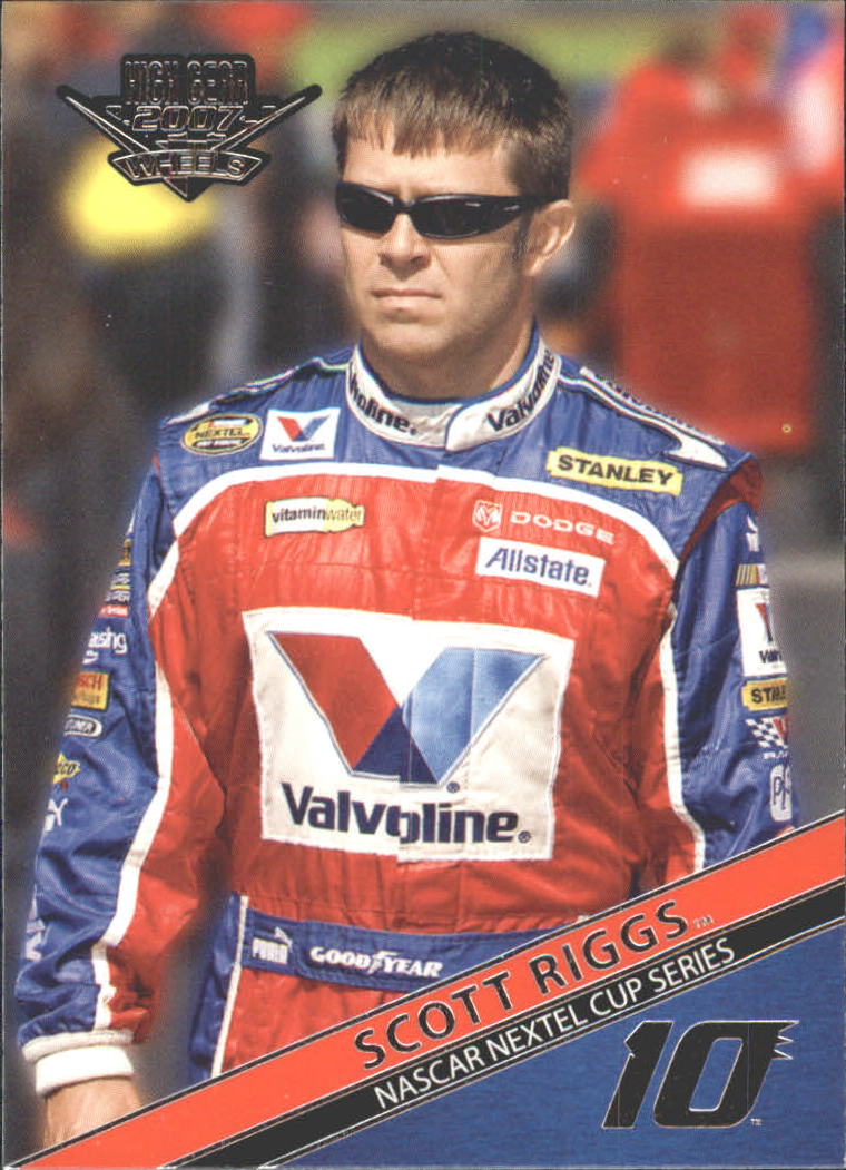 2007 Wheels High Gear #19 Scott Riggs - NM-MT