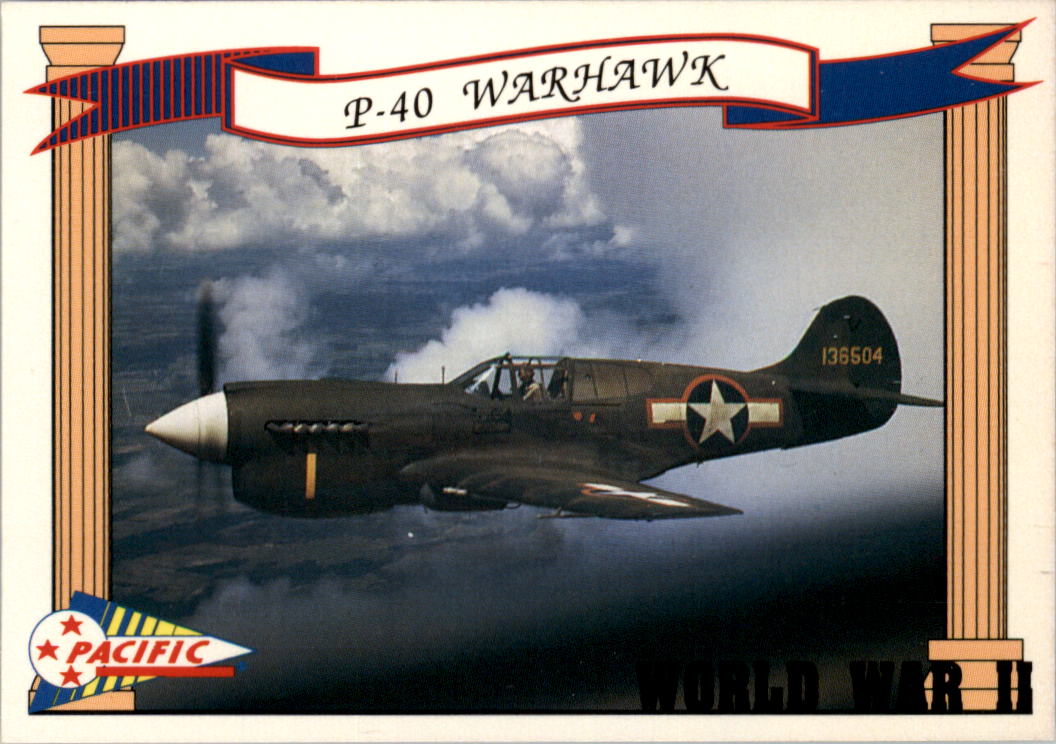 1992 Pacific The Story of World War II 50th Anniversary #5 P-40 Warhawk ...