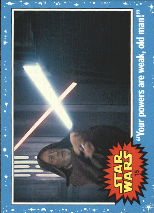 2004 Topps Heritage Star Wars #15 Your Powers Are Weak, Old Man - NM-MT