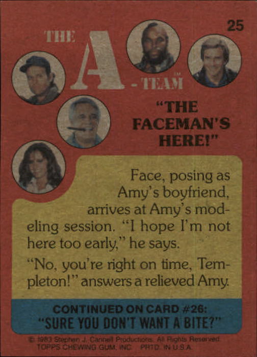 1983 Topps The A-Team #25 "The Faceman's Here!" - NM-MT