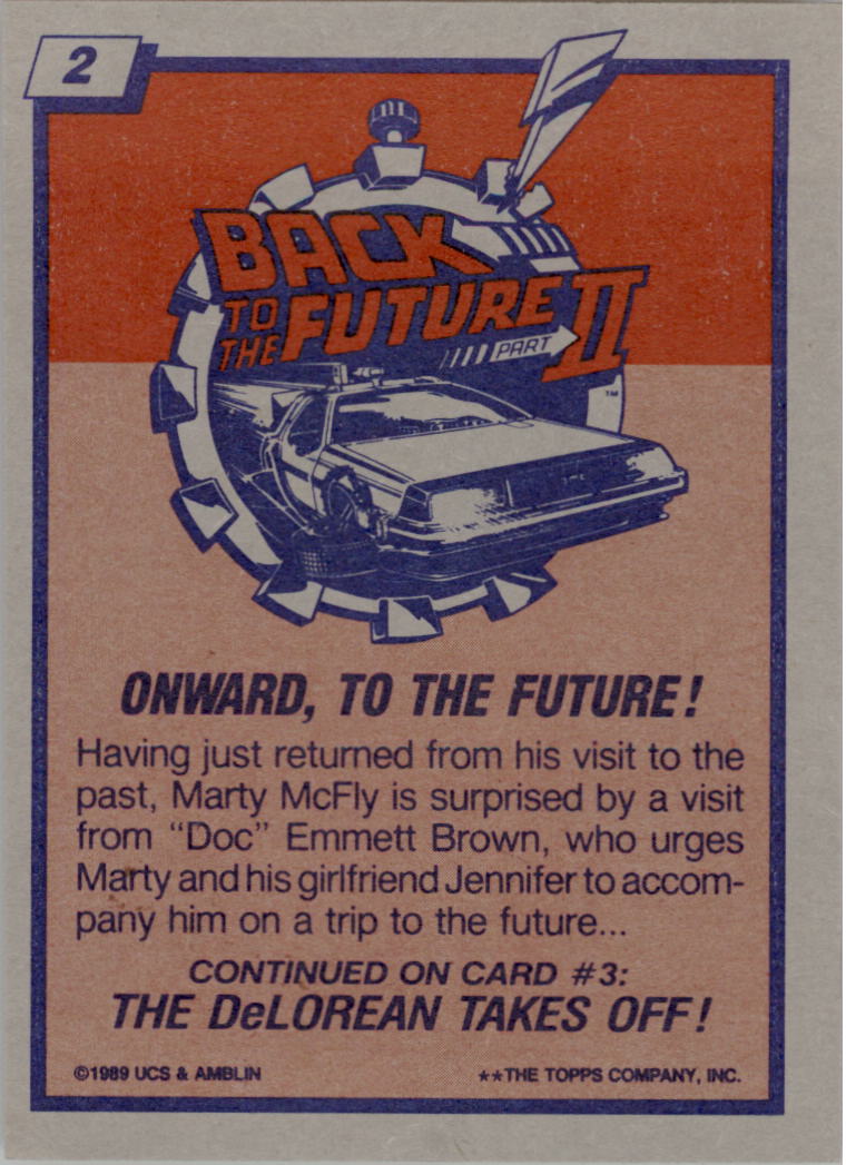 1989 Topps Back to the Future Part II #2 Onward, To the Future - NM-MT