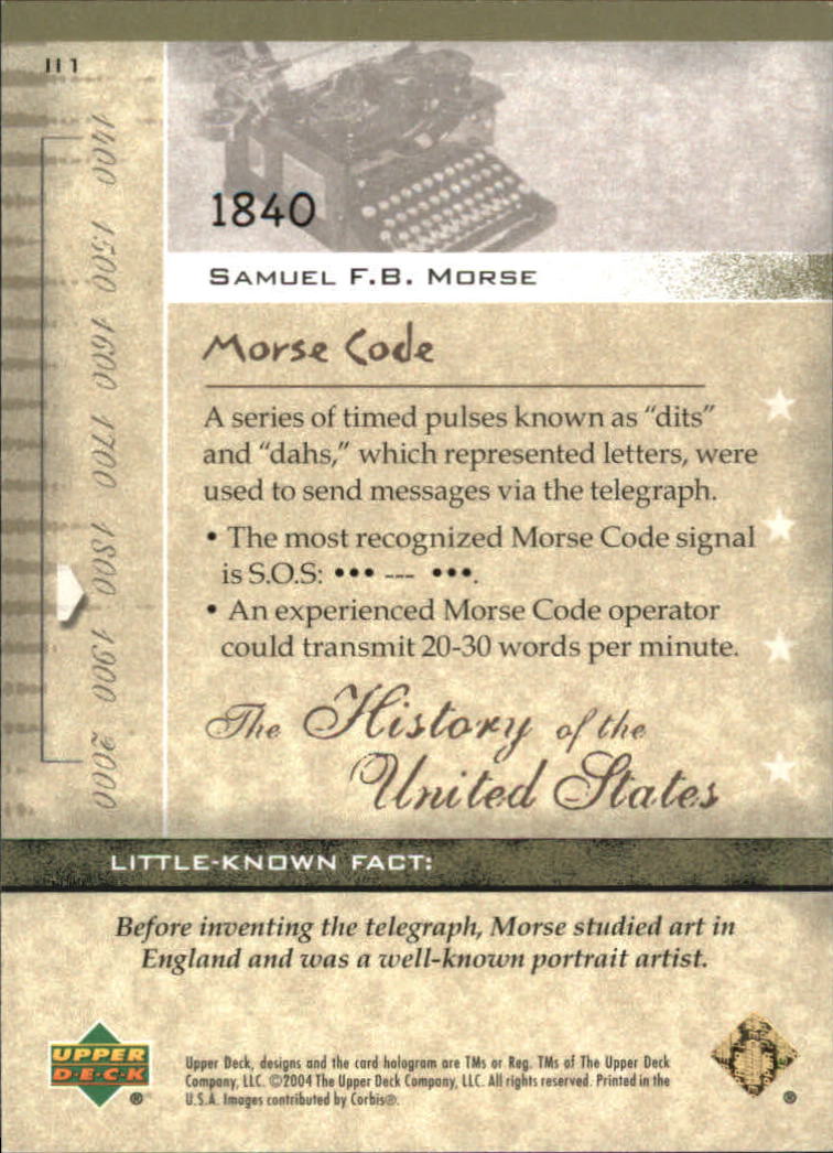 2004 Upper Deck History of the United States #II1 Samuel F.B. Morse ...