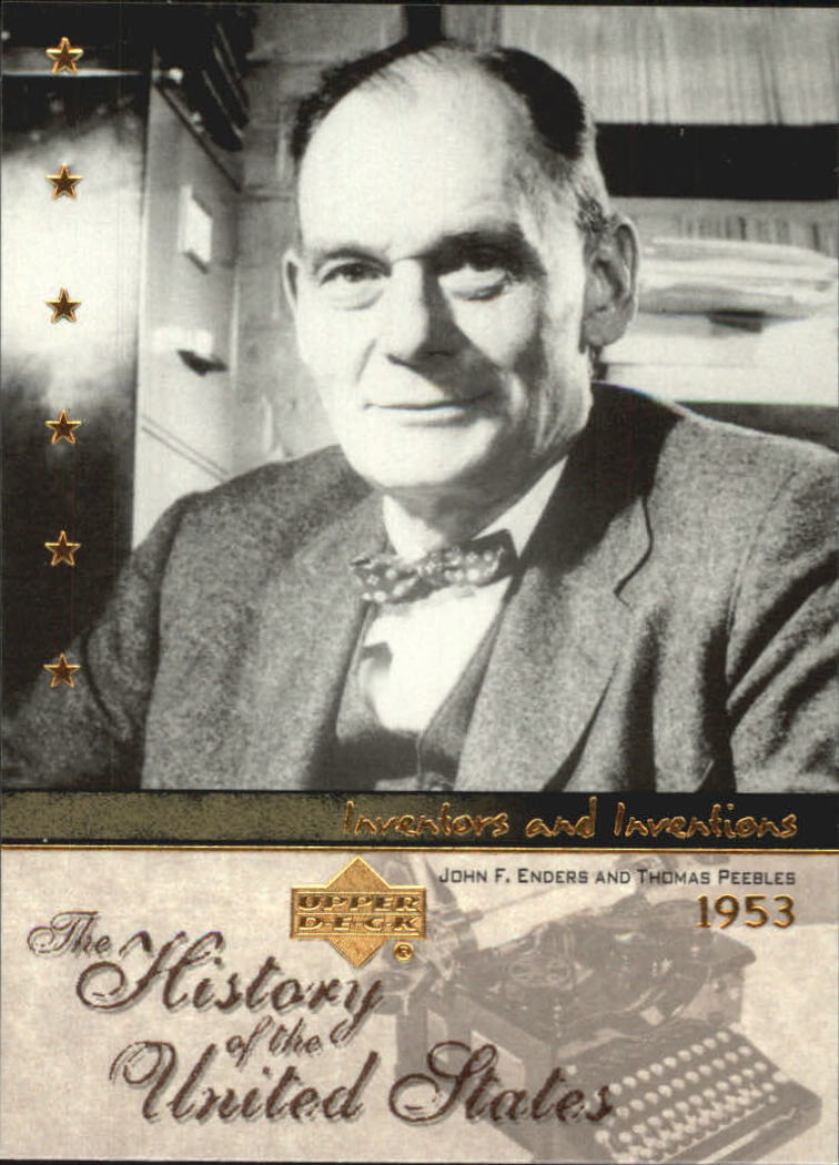 2004 Upper Deck History of the United States #II18 John F. Enders and ...