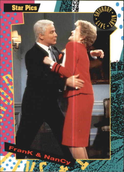 1992 Star Pics Saturday Night Live #88 Frank & Nancy - B1108 - NM-MT