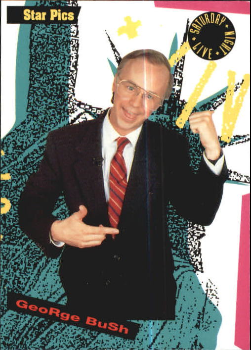 1992 Star Pics Saturday Night Live #115 George Bush - B1108 - NM-MT