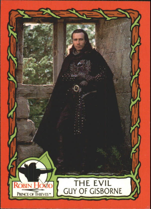 1991 Topps Robin Hood Prince of Thieves #11 The Evil Guy of Gisborne ...