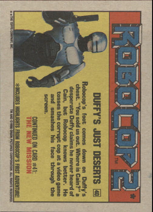 1990 Topps Robocop 2 #40 Duffy's Just Deserts - NM-MT