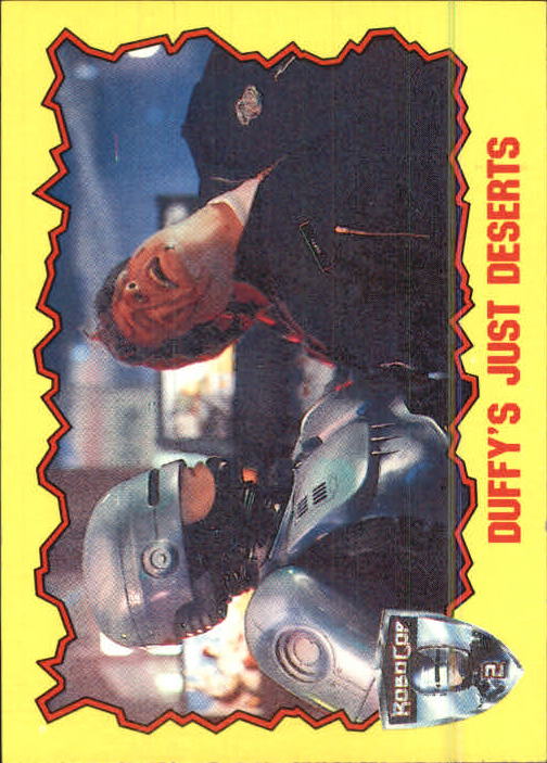 1990 Topps Robocop 2 #40 Duffy's Just Deserts - NM-MT